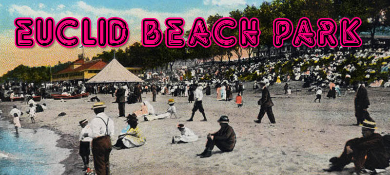 Euclid Beach Park Nostalgia... - Grovewood Pool.com (Live 24/7)